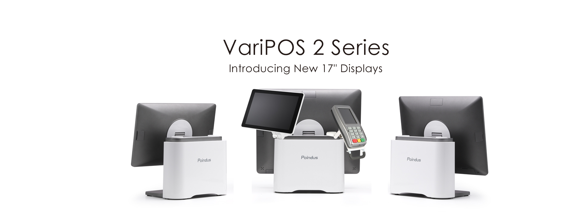 VariPOS 2 Series – 17 Displays – Poindus Systems